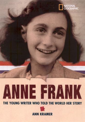 Anne Frank : The Young Writer Who Told the World Her Story by Ann ...