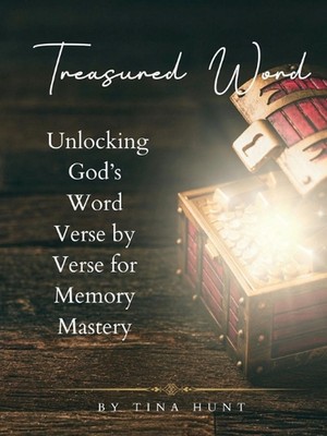 Treasured Word: Unlocking God's Word Verse by Verse for Memory Mastery by Tina C | eBay