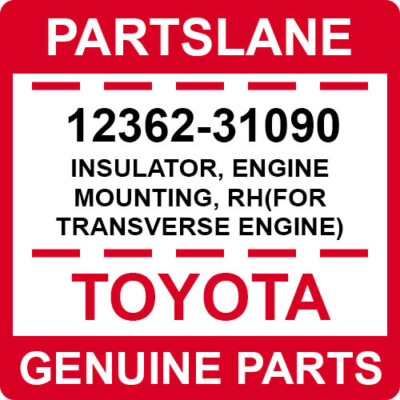 12362-31090 Toyota OEM INSULATOR, ENGINE MOUNTING, RH(FOR TRANSVERSE ...