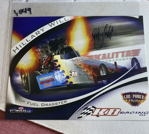 Signed Hillary Will Girl Power K B Racing Dragster NHRA Photo Card N ...