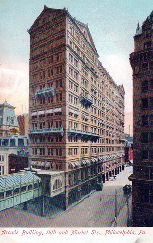 Philadelphia Pennsylvania Arcade Building 15th and Market Streets ...