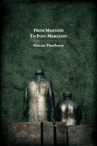 FROM MARXISM TO POST-MARXISM By Goran Therborn - Hardcover **BRAND NEW ...