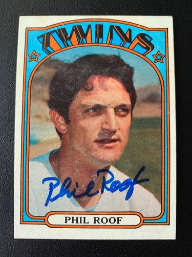 Phil Roof Signed 1972 Topps #201 Card Minnesota Twins Autograph COA | eBay