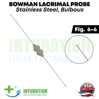 Bowman Lacrimal Probe Bulbous Premium Surgical ENT Instruments Fig 6-6 | eBay