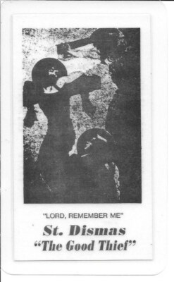 Holy Card of Saint Dysmas the Good Thief & a 1" Silver Oxidized Medal ...