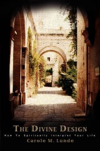 Carole M Lunde The Divine Design (Poche) 9780595439744 | eBay