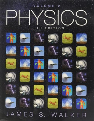 Physics Fifth Edition Volume 2 by James S. Walker (2016, Softcover ...