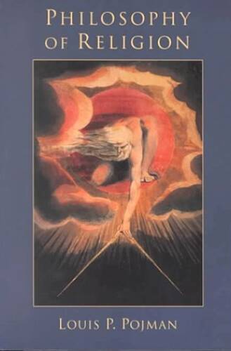 Philosophy of Religion - Paperback By Pojman, Louis P - GOOD | eBay