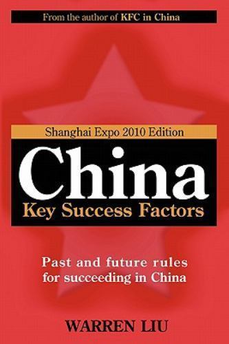 China Key Success Factors by Warren Liu (2010, Trade Paperback) for ...
