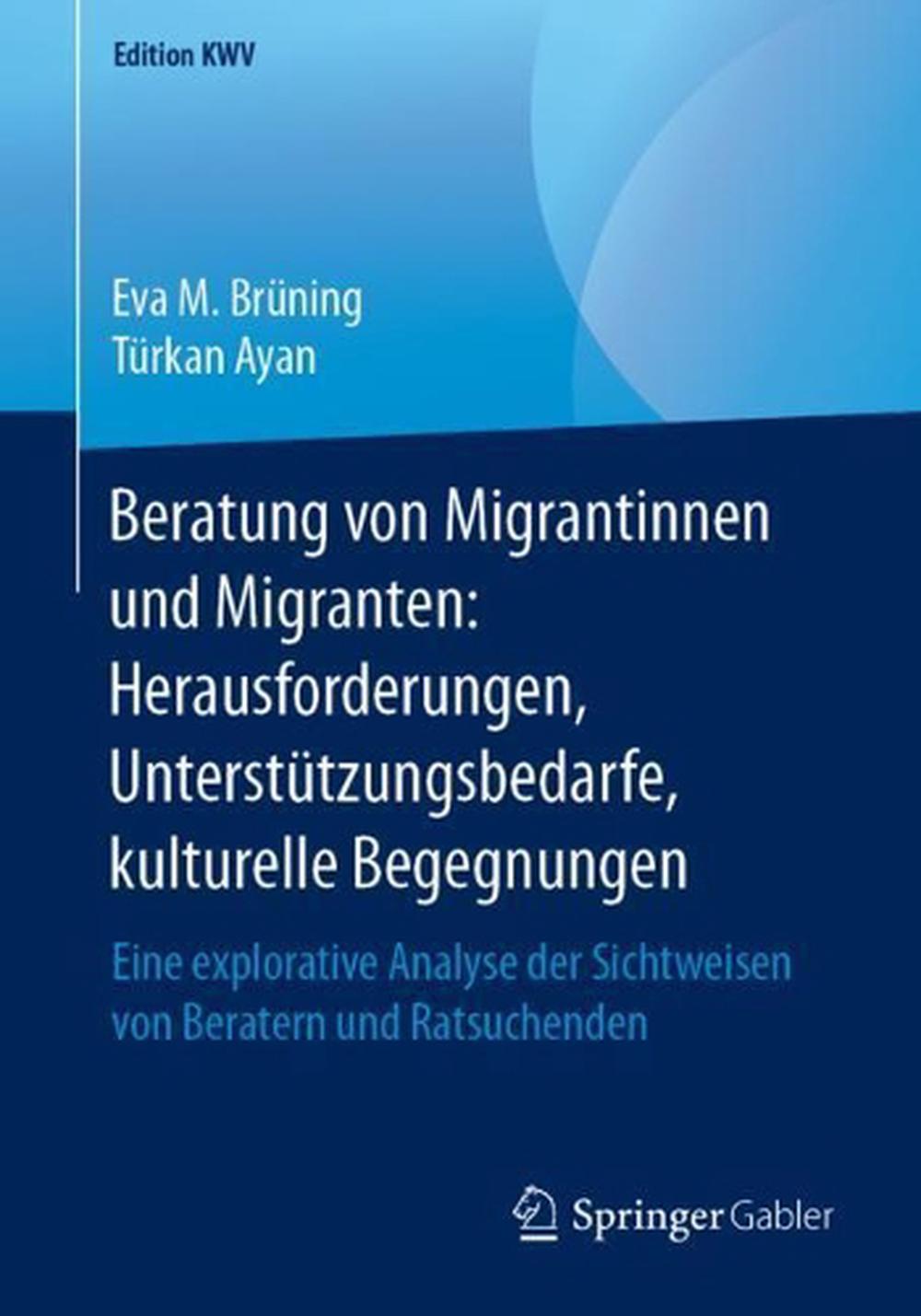 Beratung von Migrantinnen und Migranten: Herausforderungen ...