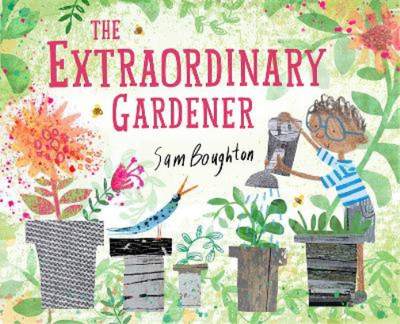 Sam Boughton The Extraordinary Gardener (Relié) | eBay