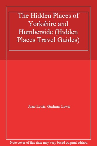 The Hidden Places of Yorkshire and Humberside (Hidden Places Tra | eBay