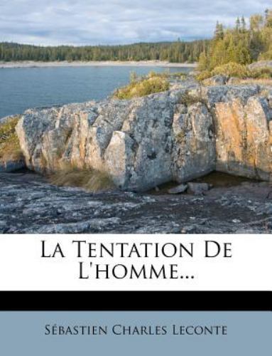 Tentation de L'Homme... by Sébastien Charles Leconte (2012, Trade ...