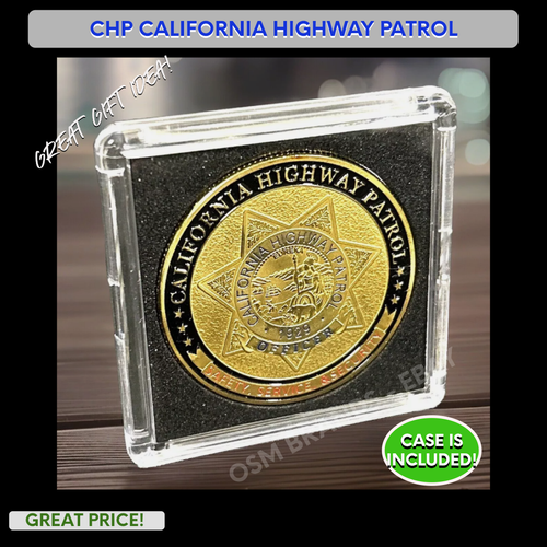 CALIFORNIA HIGHWAY PATROL "CHP" Challenge Coin NEW 2X2 ST CASE INCLUDED ...