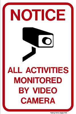Notice All Activities Monitored By Video Camera Reflective Aluminum ...