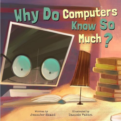 Why Do Computers Know So Much? by Jennifer Shand 9781486703845| eBay