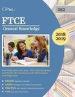 FTCE GENERAL KNOWLEDGE TEST STUDY GUIDE 2018-2019: EXAM By Ftce G K ...