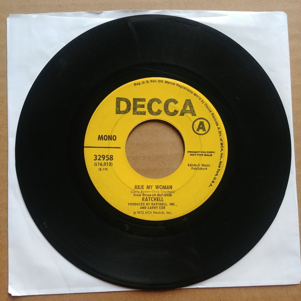 RATCHELL Julie My Woman DJ PROMO 45 7" POP PROG ROCK Record Vinyl Decca ...