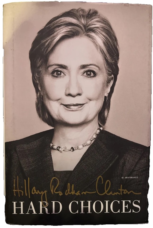 2 Hillary Rodham Clinton Books: “Living History” (2003) & “Hard Choices ...