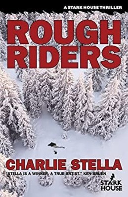 Rough Riders Paperback Charlie Stella 9781933586397| eBay