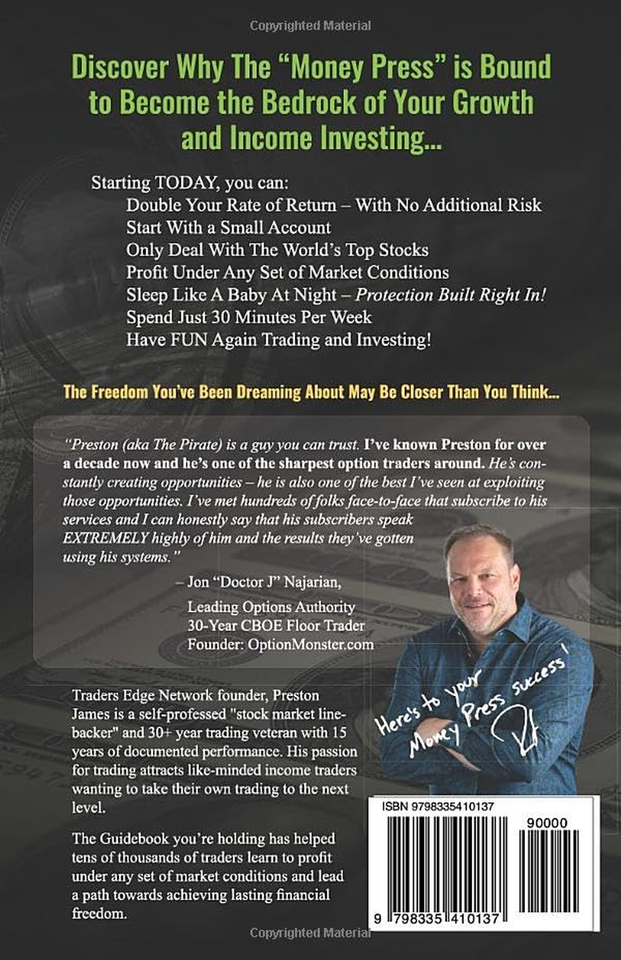 The Money Press Method: How to Generate Consistent Income Using Weekly ...