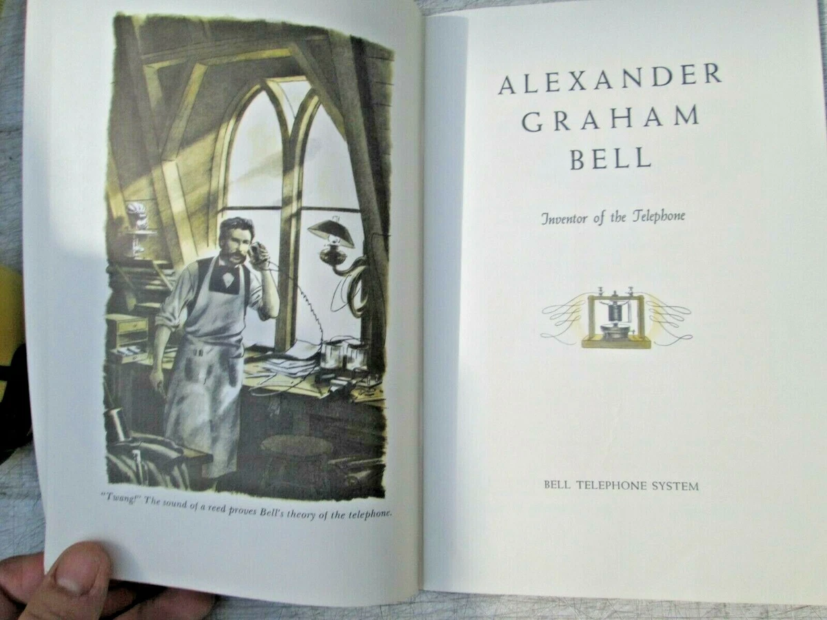Alexander Graham Bell And The Telephone Book