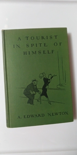 A Tourist in Spite of Himself by Edward Newton 1930 | eBay