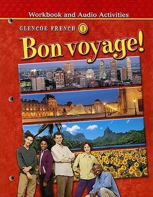 Glencoe French Ser.: Bon Voyage! Level 1, Workbook and Audio Activities ...