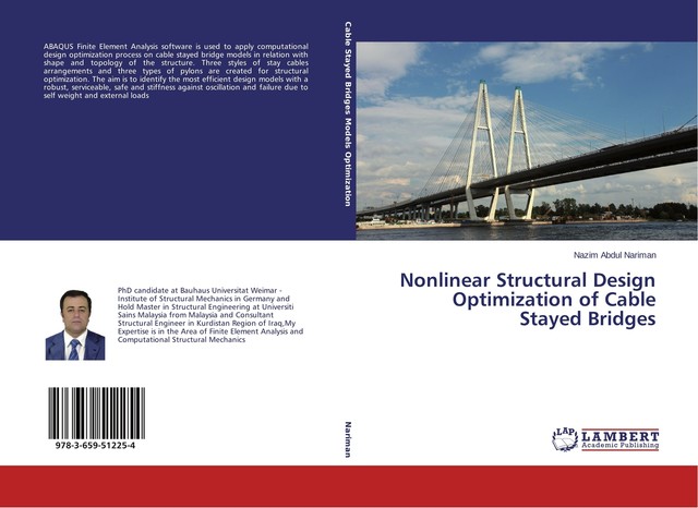 Nonlinear Structural Design Optimization of Cable Stayed Bridges von Nazim Abdul Nariman (2014 ...
