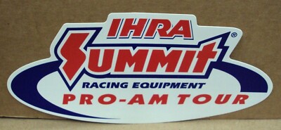 Vtg IHRA SUMMIT RACING EQUIPMENT Pro-Am Tour 8" x 4" Decal Sticker | eBay