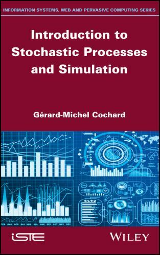 Introduction to Stochastic Processes and Simulation, Hardcover by Cochard, Ge... 9781786304841| eBay
