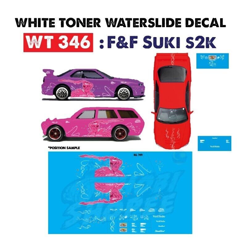 WT346 White Toner Waterslide Decals # F&F Suki S2K #Custom 1:64 Diecast ...