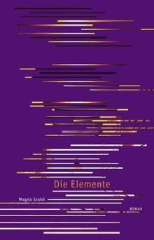 Die Elemente von Magda Szabó | Buch | Zustand wie neu | eBay.de