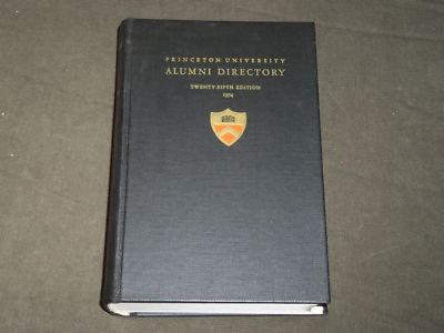 1974 PRINCETON UNIVERSITY ALUMNI DIRECTORY BOOK 25TH EDITION - KD 5165 ...