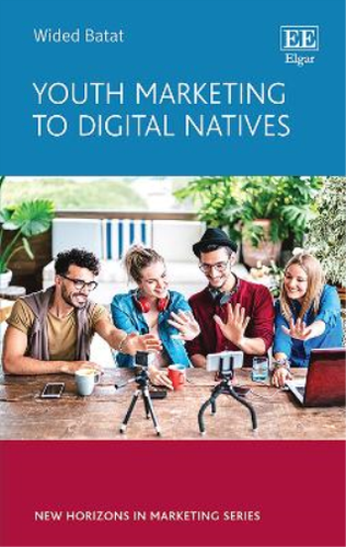 Wided Batat Youth Marketing to Digital Natives (Hardback) 9781839109294 | eBay