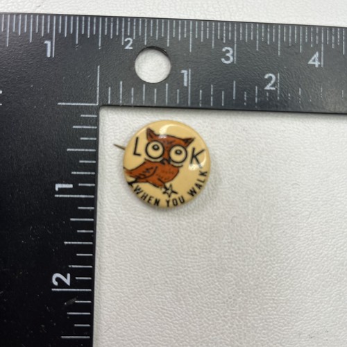 Vintage LOOK BEFORE YOU WALK OWL EYES Pin Button 80G3 | eBay