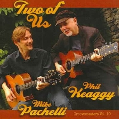 Two of Us: Groove Masters, Vol. 10 by Phil Keaggy/Mike Pachelli [CD] | eBay