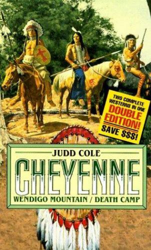 Cheyenne Ser.: Wendigo Mountain by Judd Cole (1999, Trade Paperback ...