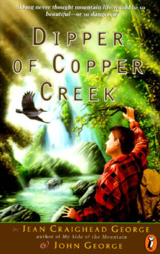 Dipper of Copper Creek - Paperback By George, Jean Craighead - GOOD ...