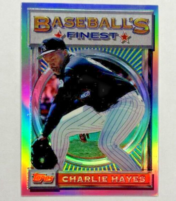 1993 Topps Finest Baseball Refractor Charlie Hayes #60 Colorado Rockies ...