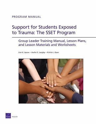 Support for Students Exposed to Trauma : The SSET Program by Audra ...
