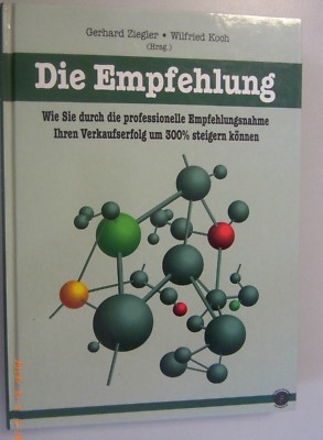 Die Empfehlung ~ Gerhard Ziegler/Wilfried Koch Verkauf Verkaufserfolg ...