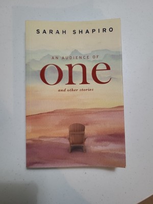 An Audience of One by Sarah Shapiro (2021, Trade Paperback ...