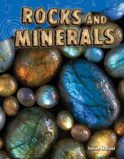 Science: Informational Text Ser.: Rocks and Minerals by Torrey Maloof ...