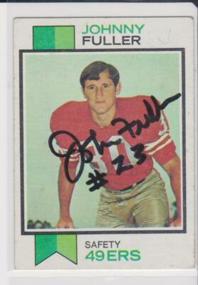 JOHNNY FULLER SAN FRANCISCO 49ERS 1973 TOPPS #207 LAMAR TECH ...