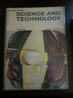 International Science Technology Magazine March 1964 Radiation ...