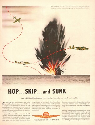 1943 WW2 Ad SHELL Aviation Gasoline , Skip Bombing by B-25 Mitchells ...