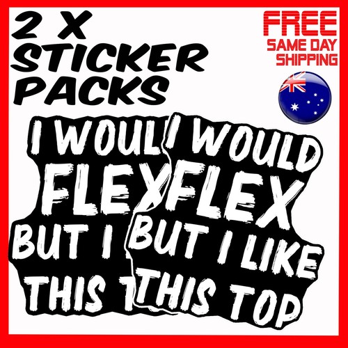2 x Stickers - I Would Flex But I Like This Top Gym Bodybuilding Car ...