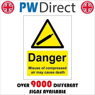 WS045 DANGER MISUSE OF COMPRESSED AIR MAY CAUSE DEATH SIGN RISK OF ...