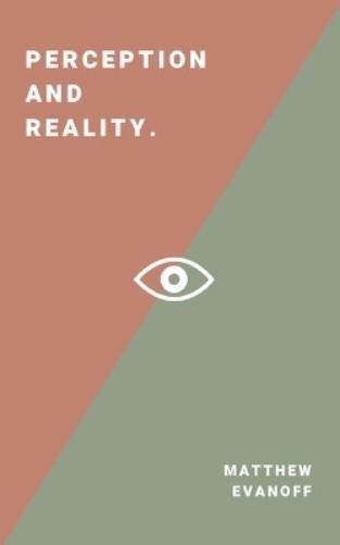 Matthew Evanoff Perception and Reality (Paperback) (US IMPORT) | eBay ...